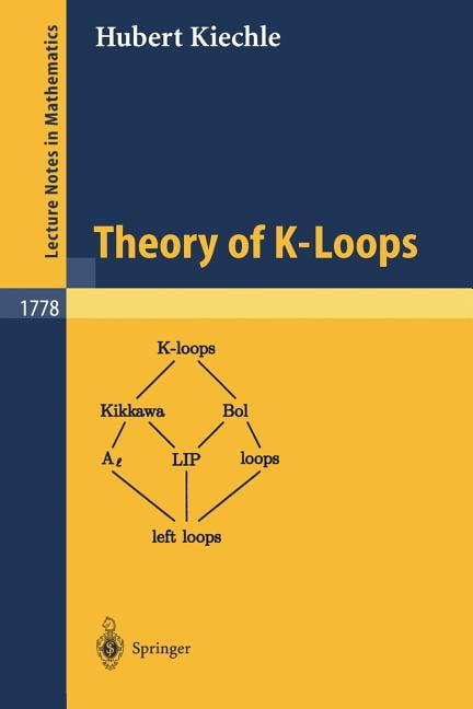 Lecture Notes in Mathematics Theory of K-Loops, Book 1778, (Paperback ...