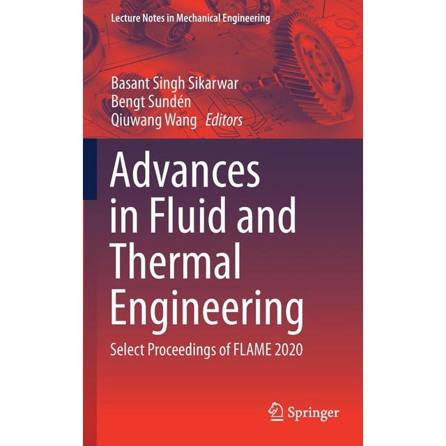 Lecture Notes in Mechanical Engineering: Advances in Fluid and Thermal ...