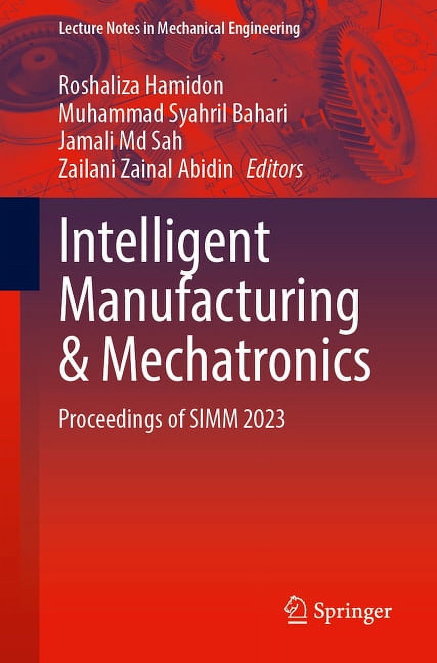 Lecture Notes in Mechanical Engineering: Intelligent Manufacturing and ...