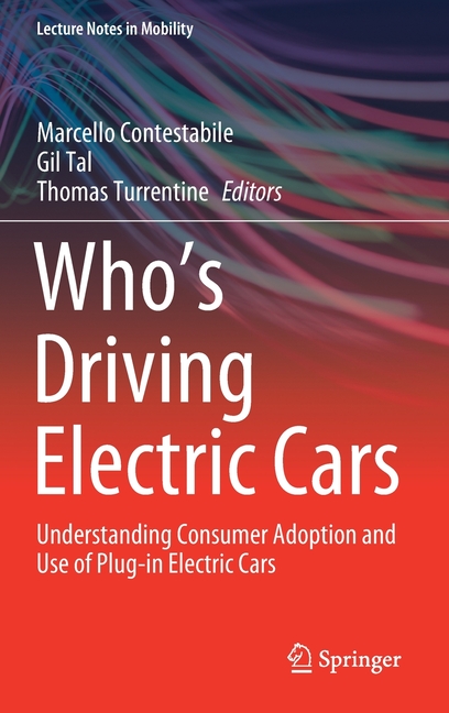 Lecture Notes in Mobility: Who's Driving Electric Cars: Understanding ...