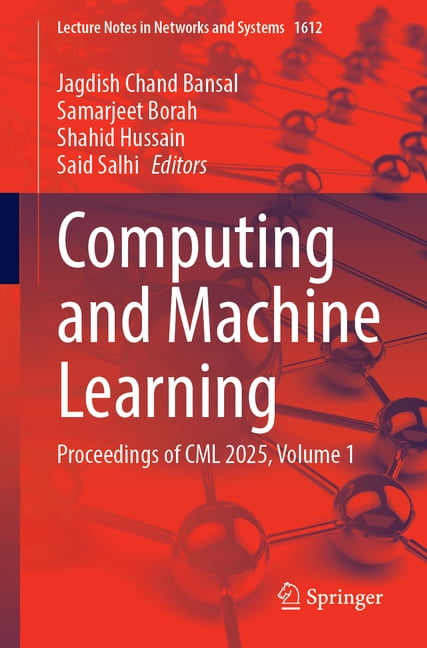 Lecture Notes in Networks and Systems Computing and Machine Learning ...