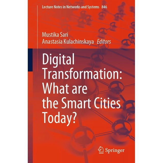 Lecture Notes in Networks and Systems Digital Transformation: What Are ...