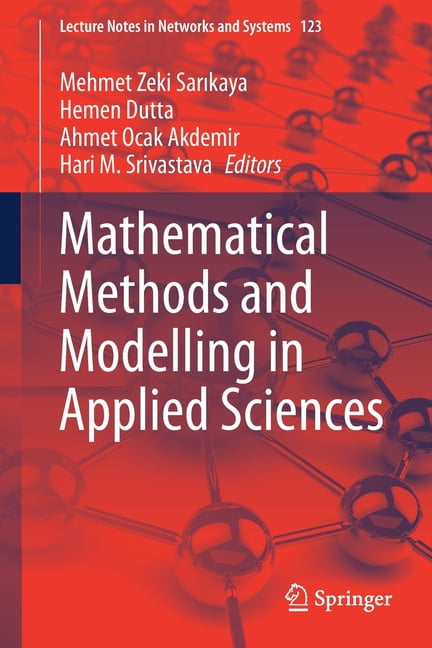 Lecture Notes In Networks And Systems Mathematical Methods And Modelling In Applied Sciences