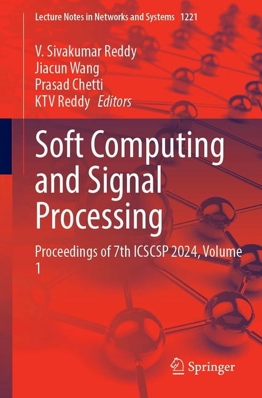 Lecture Notes In Networks And Systems Soft Computing And Signal Processing Proceedings Of 7th