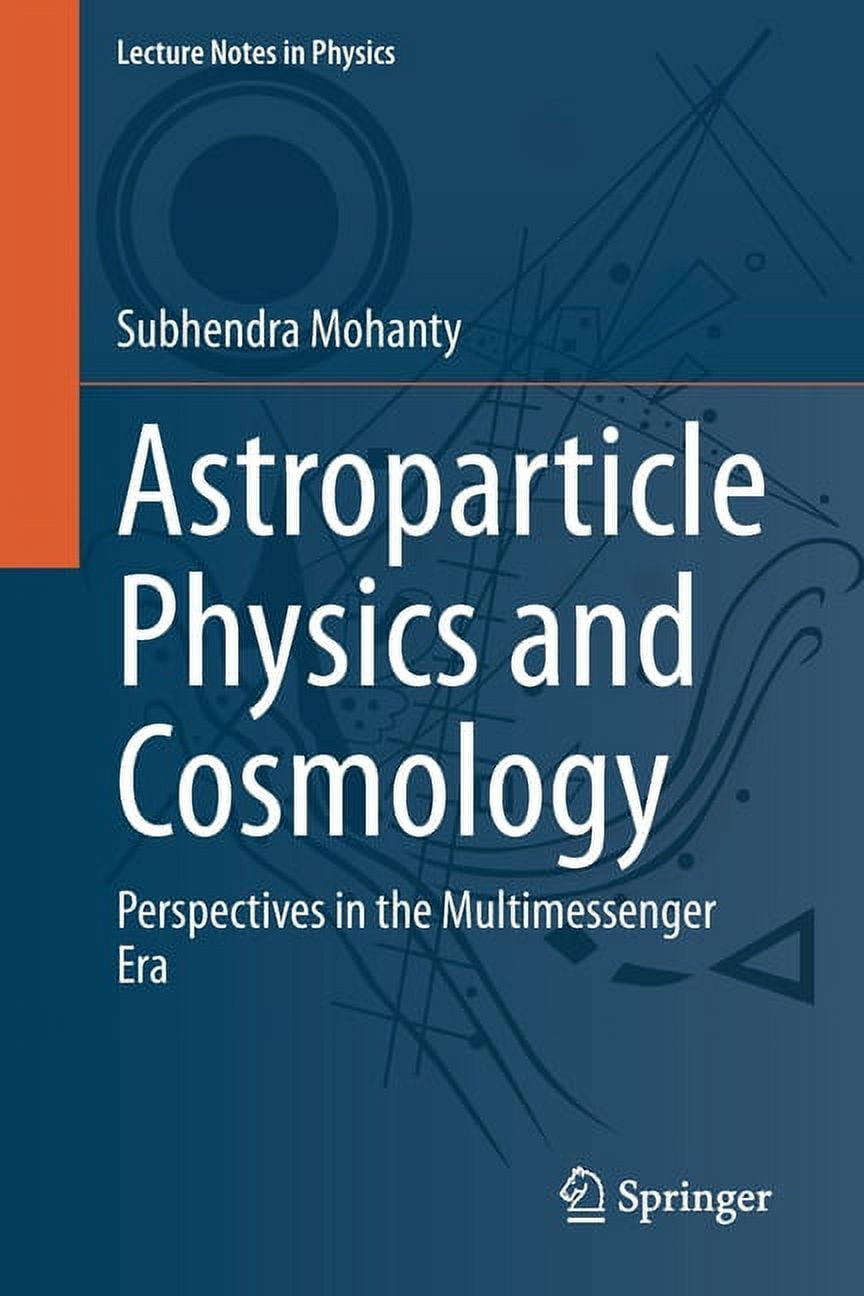 Lecture Notes in Physics Astroparticle Physics and Cosmology ...