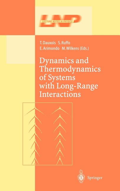 Lecture Notes in Physics: Dynamics and Thermodynamics of Systems with ...