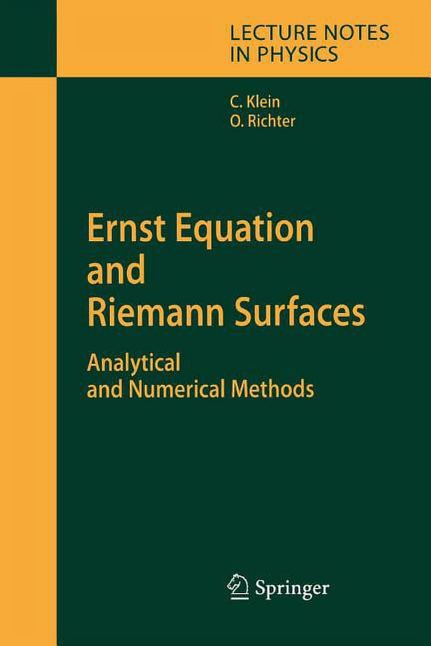 Lecture Notes in Physics Ernst Equation and Riemann Surfaces ...