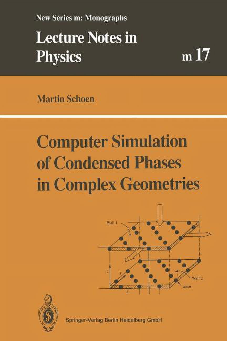 Lecture Notes in Physics Monographs: Computer Simulation of Condensed ...