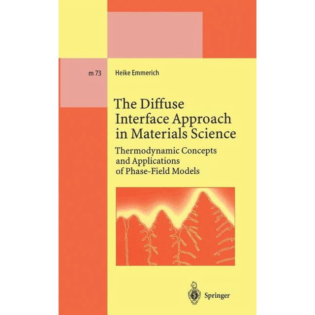Lecture Notes in Physics Monographs The Diffuse Interface Approach in ...