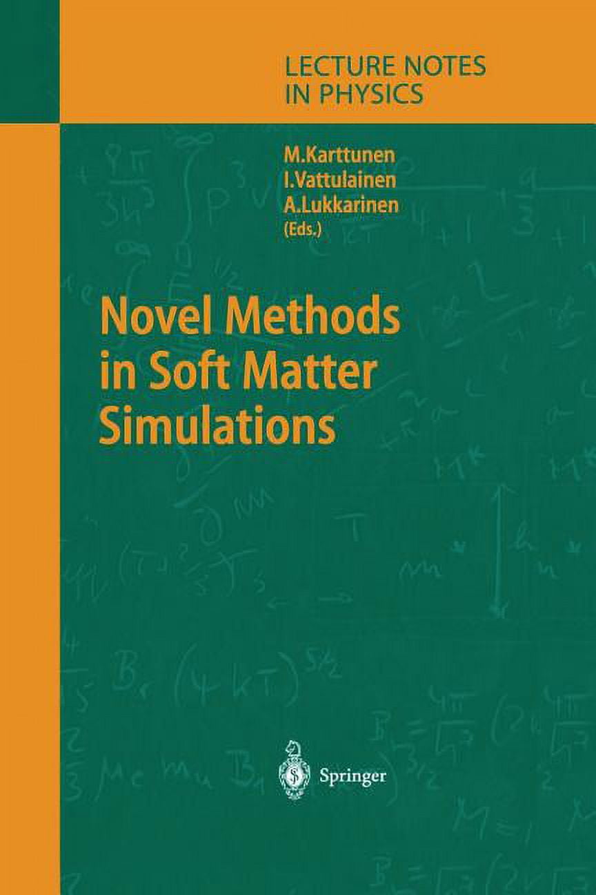 Lecture Notes in Physics Novel Methods in Soft Matter Simulations, Book ...