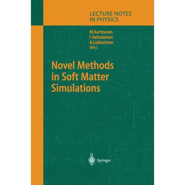 Lecture Notes in Physics Novel Methods in Soft Matter Simulations, Book ...