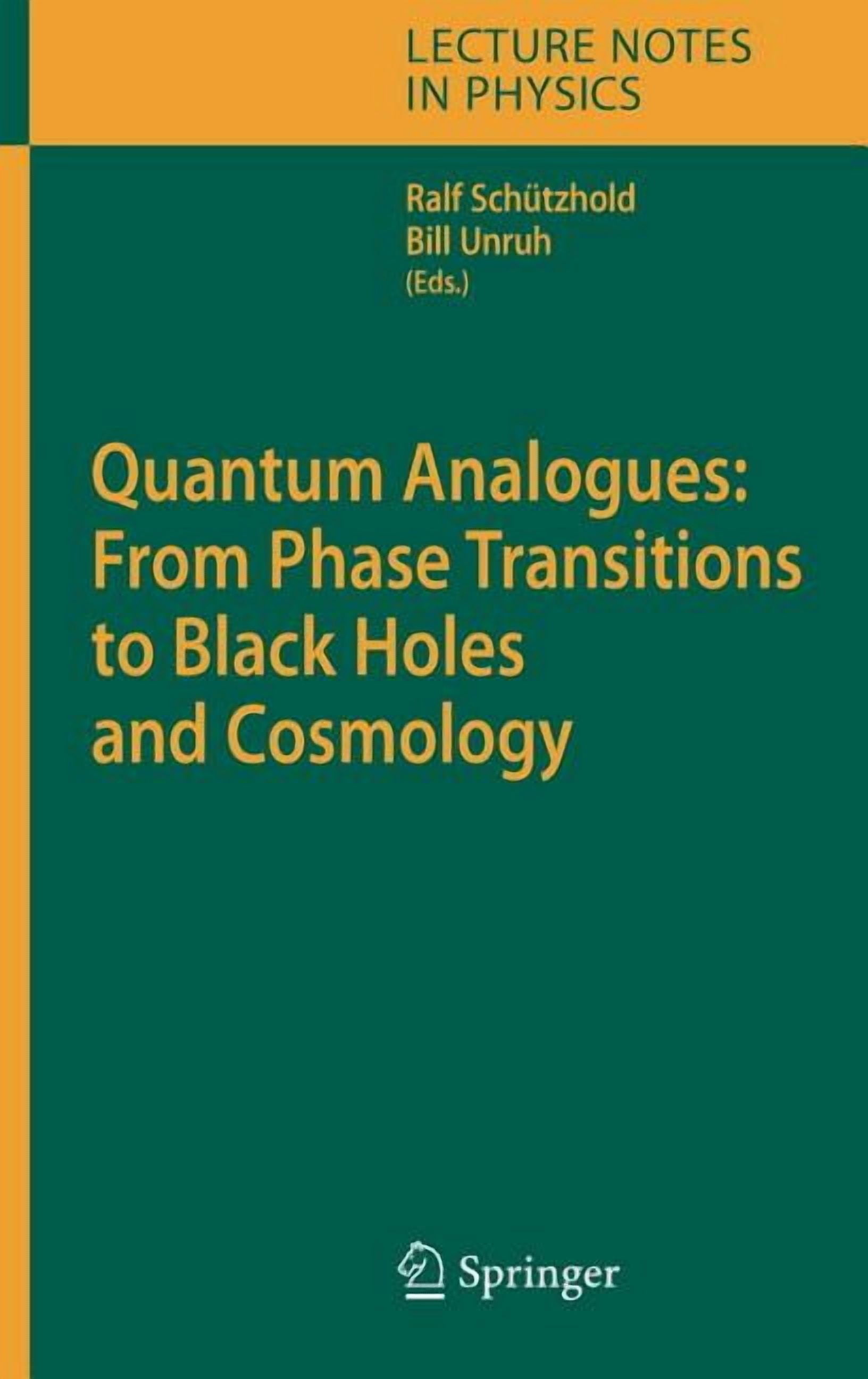Lecture Notes in Physics Quantum Analogues: From Phase Transitions to ...