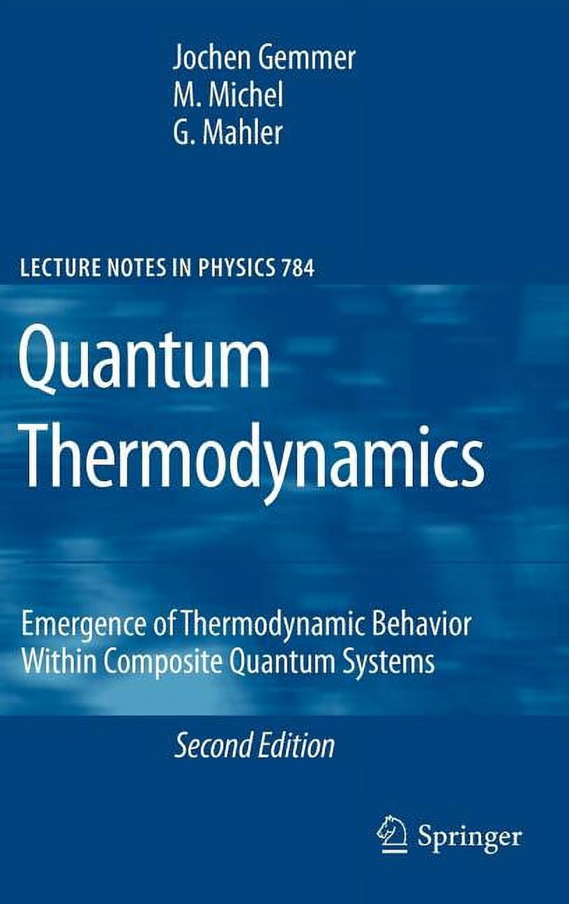 Lecture Notes in Physics Quantum Thermodynamics: Emergence of ...