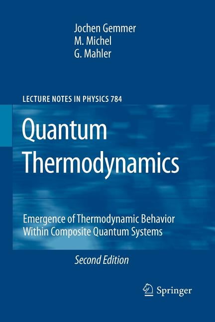 Lecture Notes in Physics: Quantum Thermodynamics: Emergence of ...