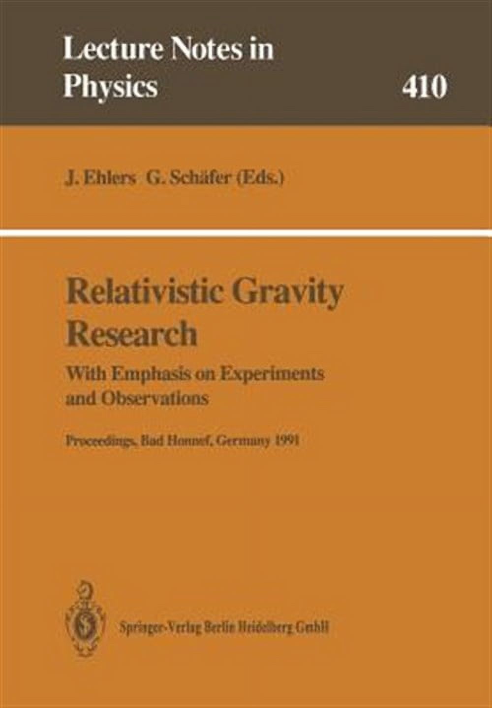 Lecture Notes in Physics: Relativistic Gravity Research: With Emphasis ...