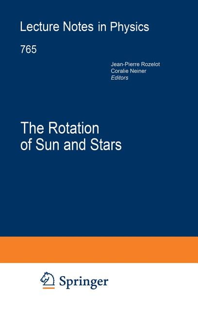 Lecture Notes in Physics: The Rotation of Sun and Stars (Hardcover ...