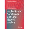 Lecture Notes in Social Networks Applications of Social Media and ...