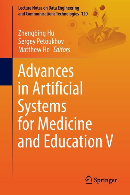 Lecture Notes On Data Engineering And Communications Technol Advances In Artificial Systems For