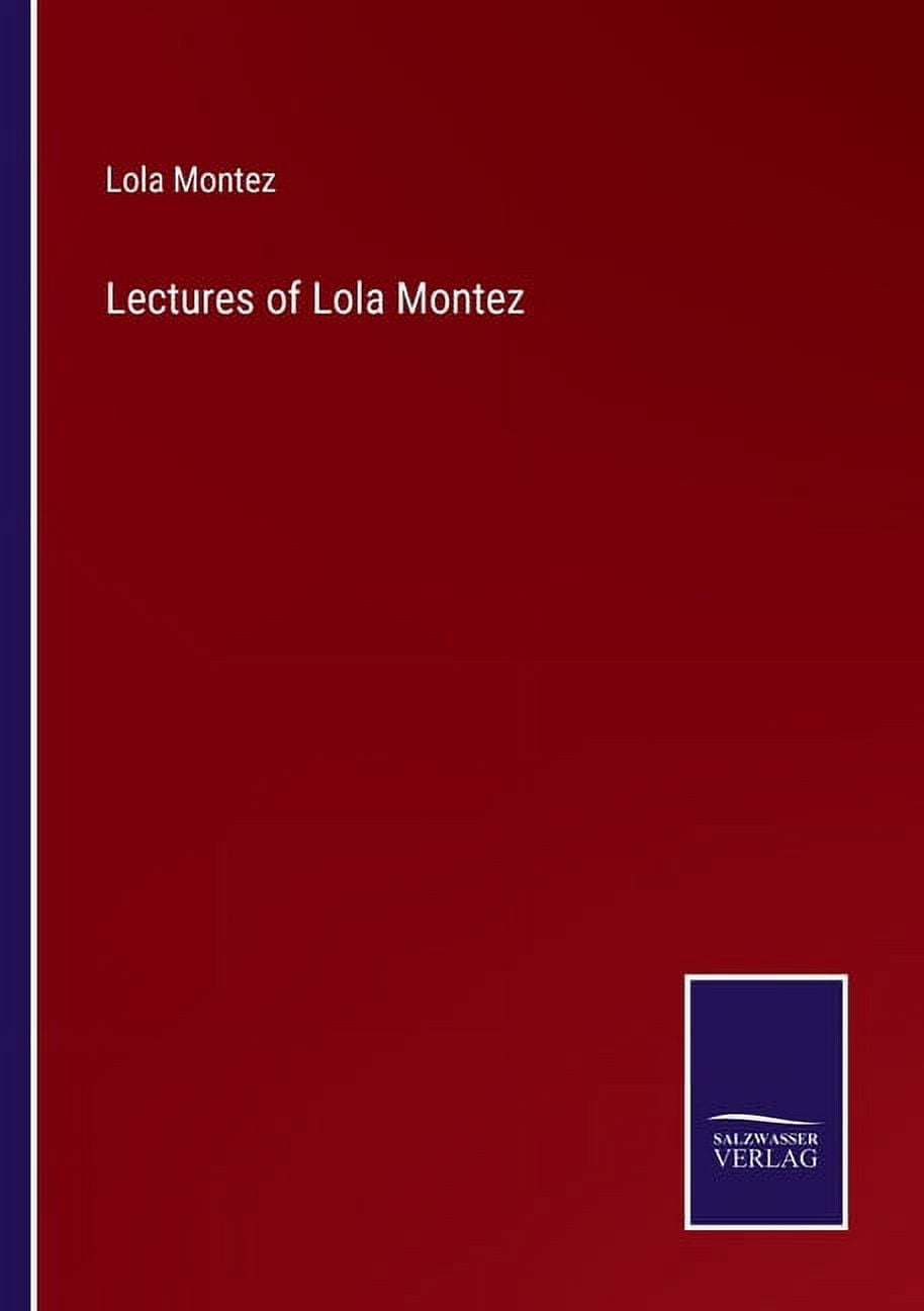 Lectures of Lola Montez - Walmart.com