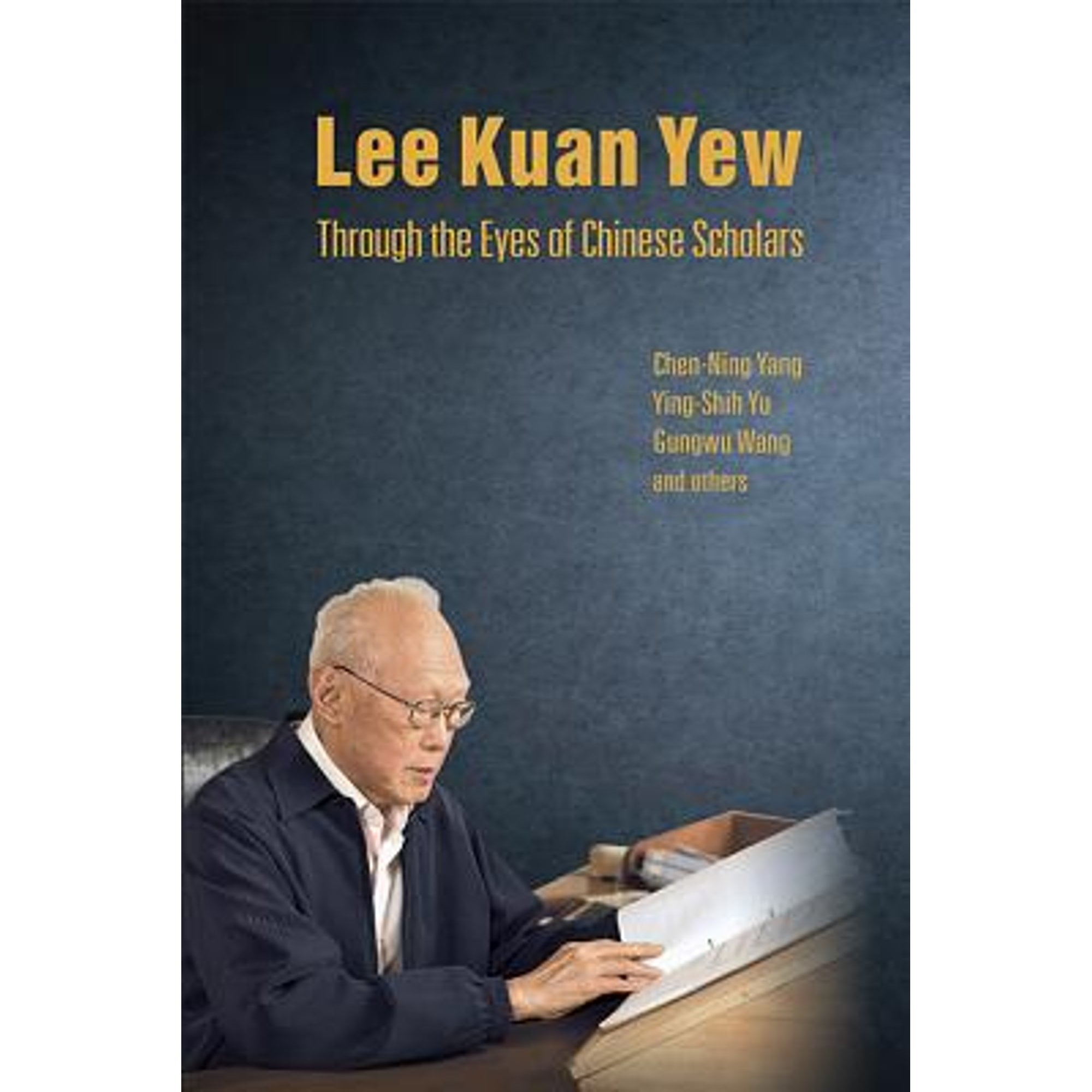 Pre-Owned Lee Kuan Yew Through the Eyes of Chinese Scholars (Hardcover) by Chen Ning Yang, Ying ...