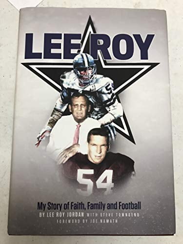 Pre-Owned Lee Roy Jordan, My Story of Faith , Family and Football ...