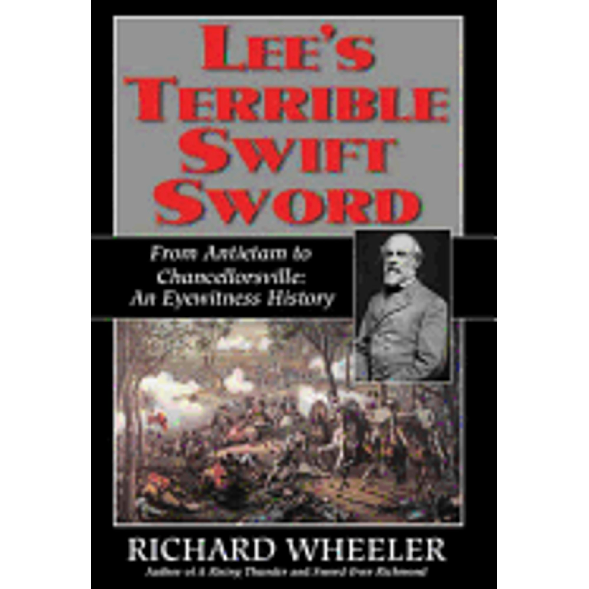 Pre-Owned Lee's Terrible Swift Sword: From Antietam to Chancellorsville ...