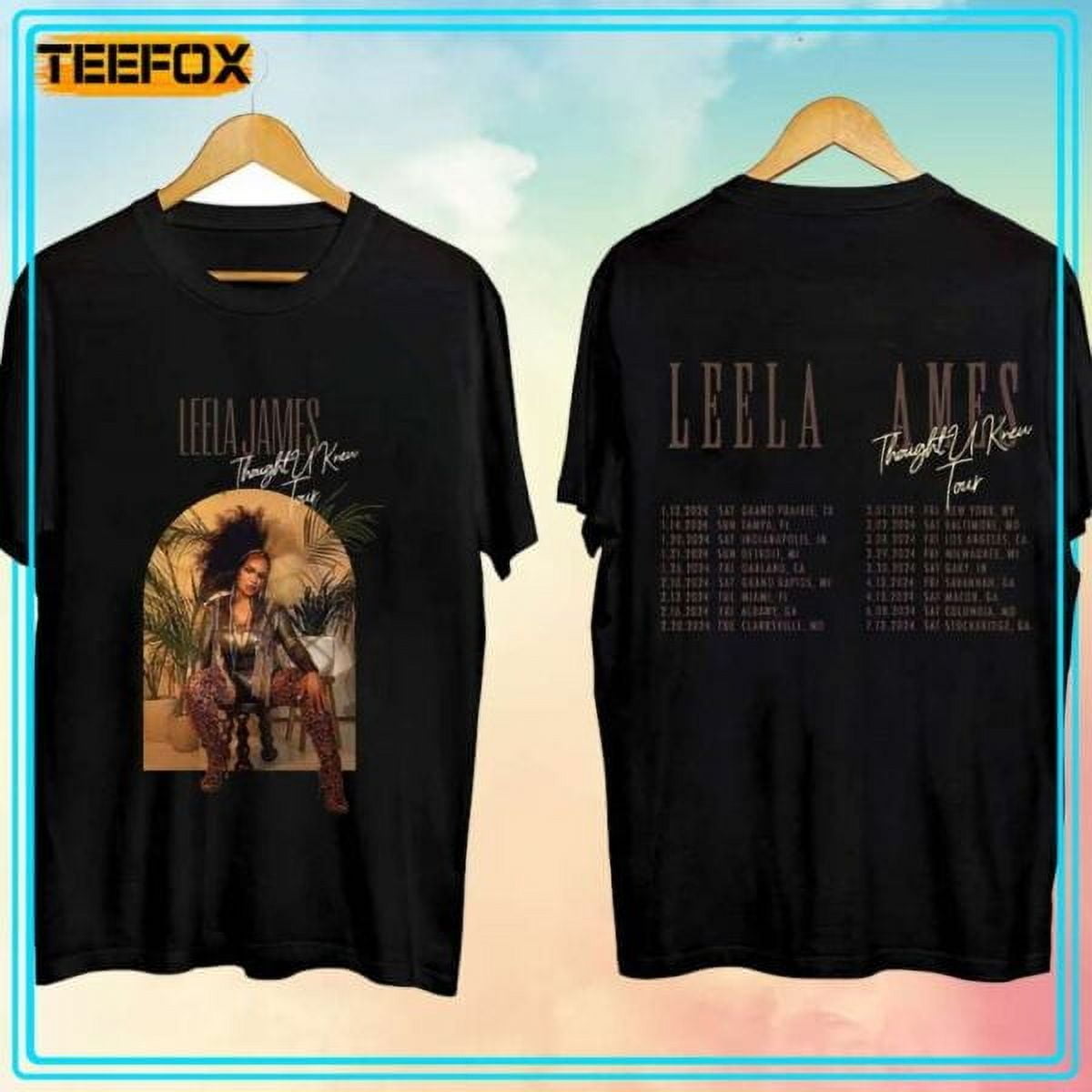 Leela James Thought U Knew Tour 2024 T-Shirt - Walmart.com