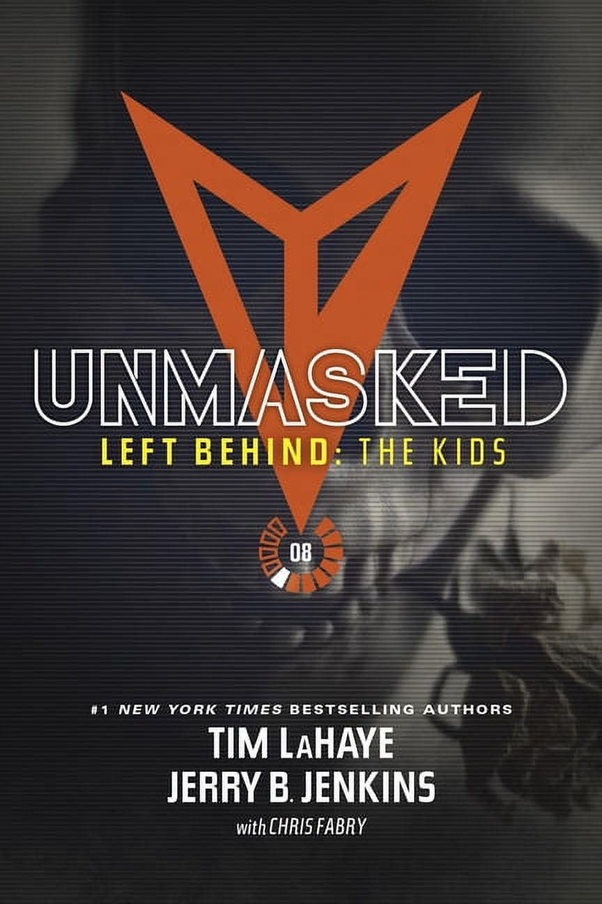 Left Behind: The Kids Collection Unmasked, Book 8, (Paperback ...