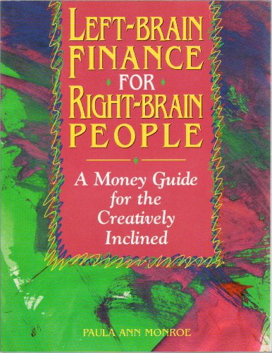 Pre-Owned Left-Brain Finance for Right-Brain People: A Money Guide for ...