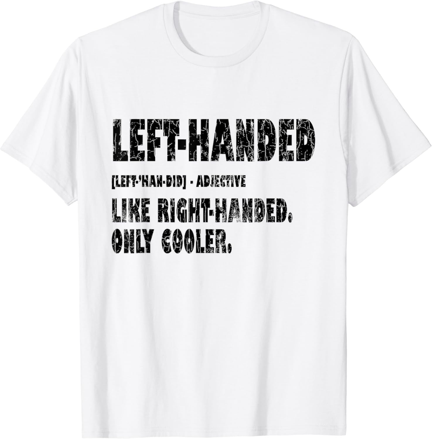 Left Handed Definition Funny Lefty Graphic T-Shirt - Walmart.com