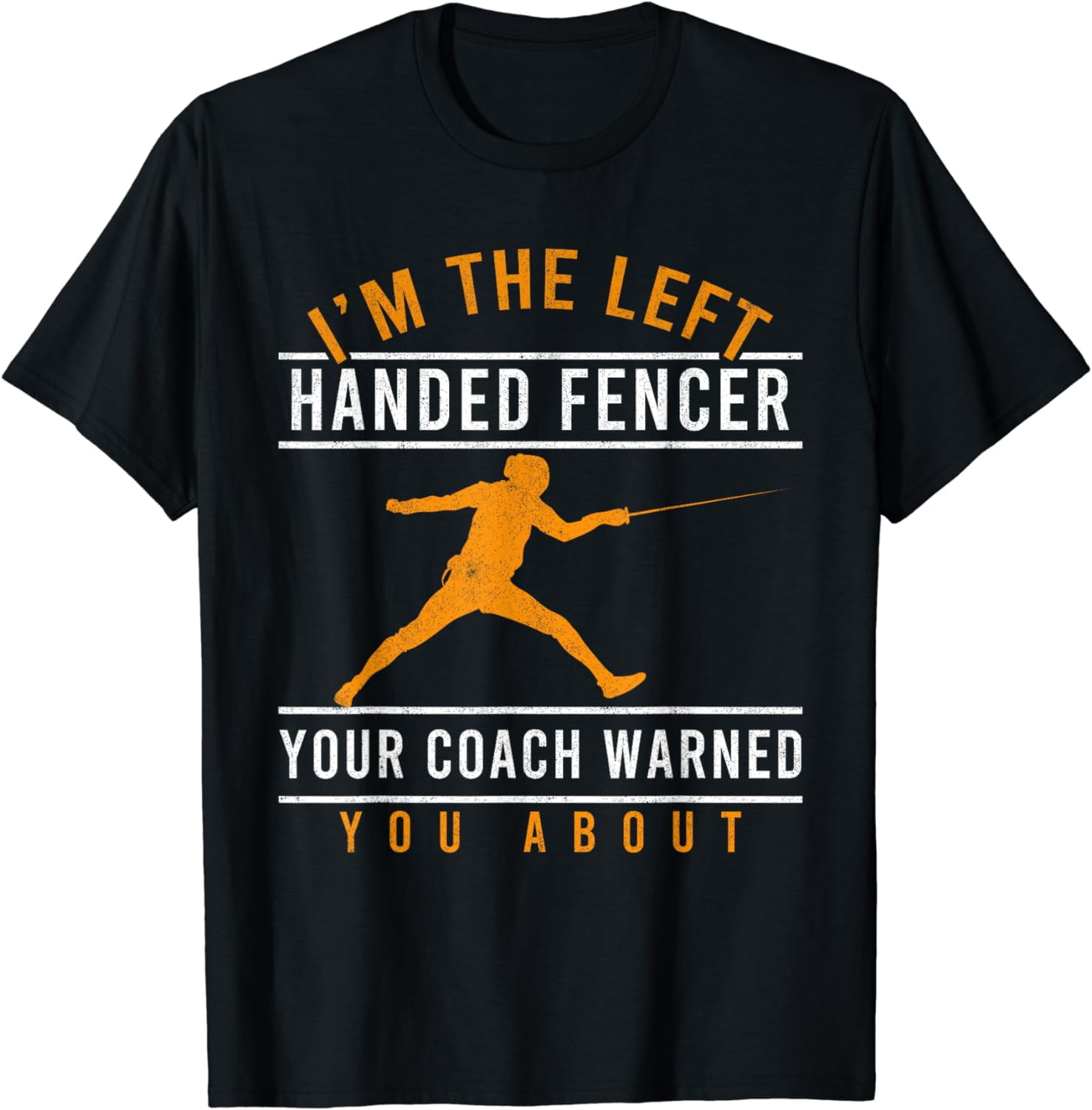 Left Handed Fencer Sword Fighting Funny Fencing Sport T-Shirt - Walmart.com