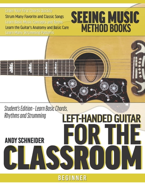 Left-Handed Guitar for the Classroom: Student's Edition - Learn Basic ...