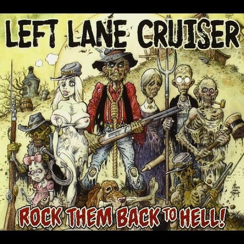 Left Lane Cruiser - Rock Them Back to Hell - Rock - CD - Walmart.com
