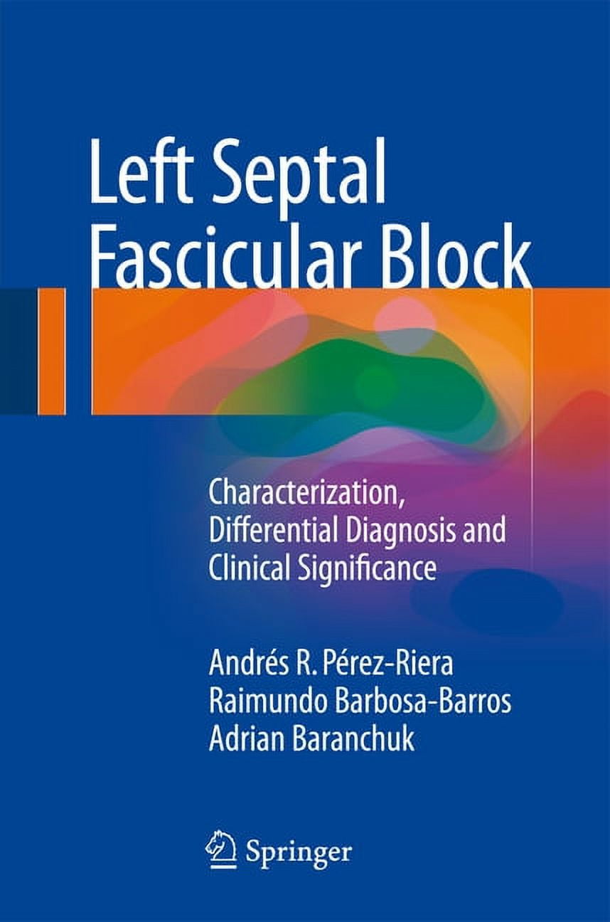 Left Septal Fascicular Block: Characterization, Differential Diagnosis ...
