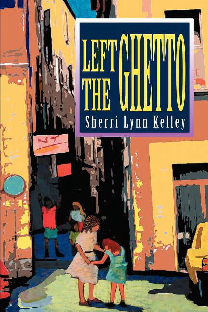 Left the Ghetto - Walmart.com