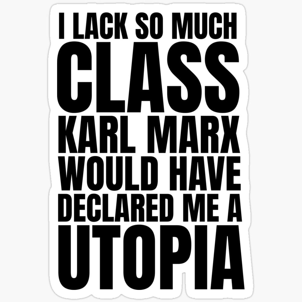 Leftist Karl Marx Socialist Utopia Quote Liberal Progressive Socialism ...