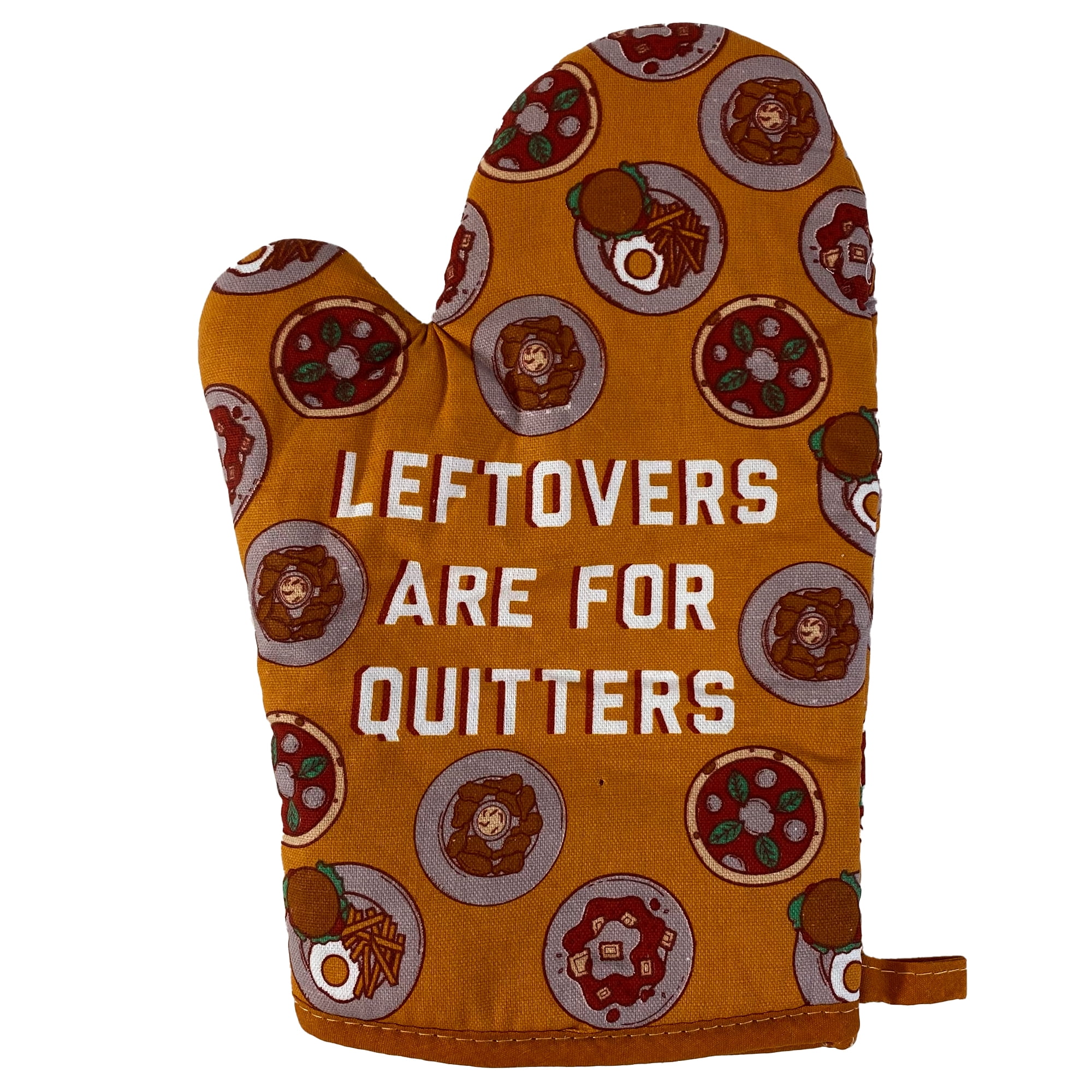 Leftovers Are for Quitters Oven Mitt Funny Hungry Meal Cook Chef ...