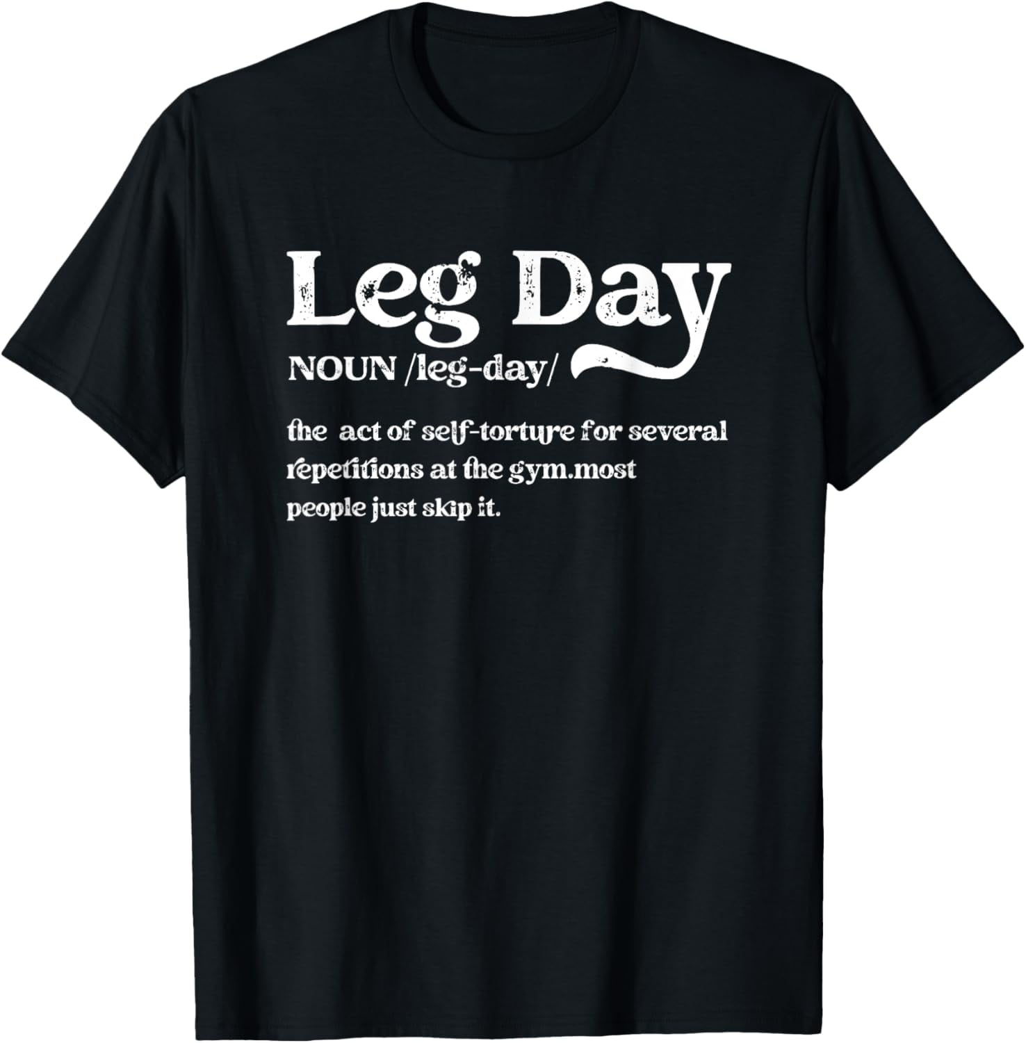 Leg Day Definition Gym Pump Cover-Oversized Gym Workout T-Shirt ...