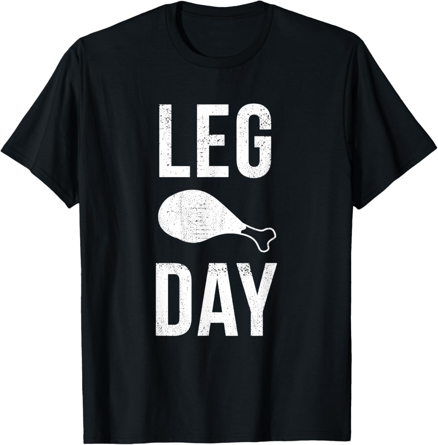 Leg Day Funny Fried Chicken Thanksgiving Gym Training T-Shirt - Walmart.com