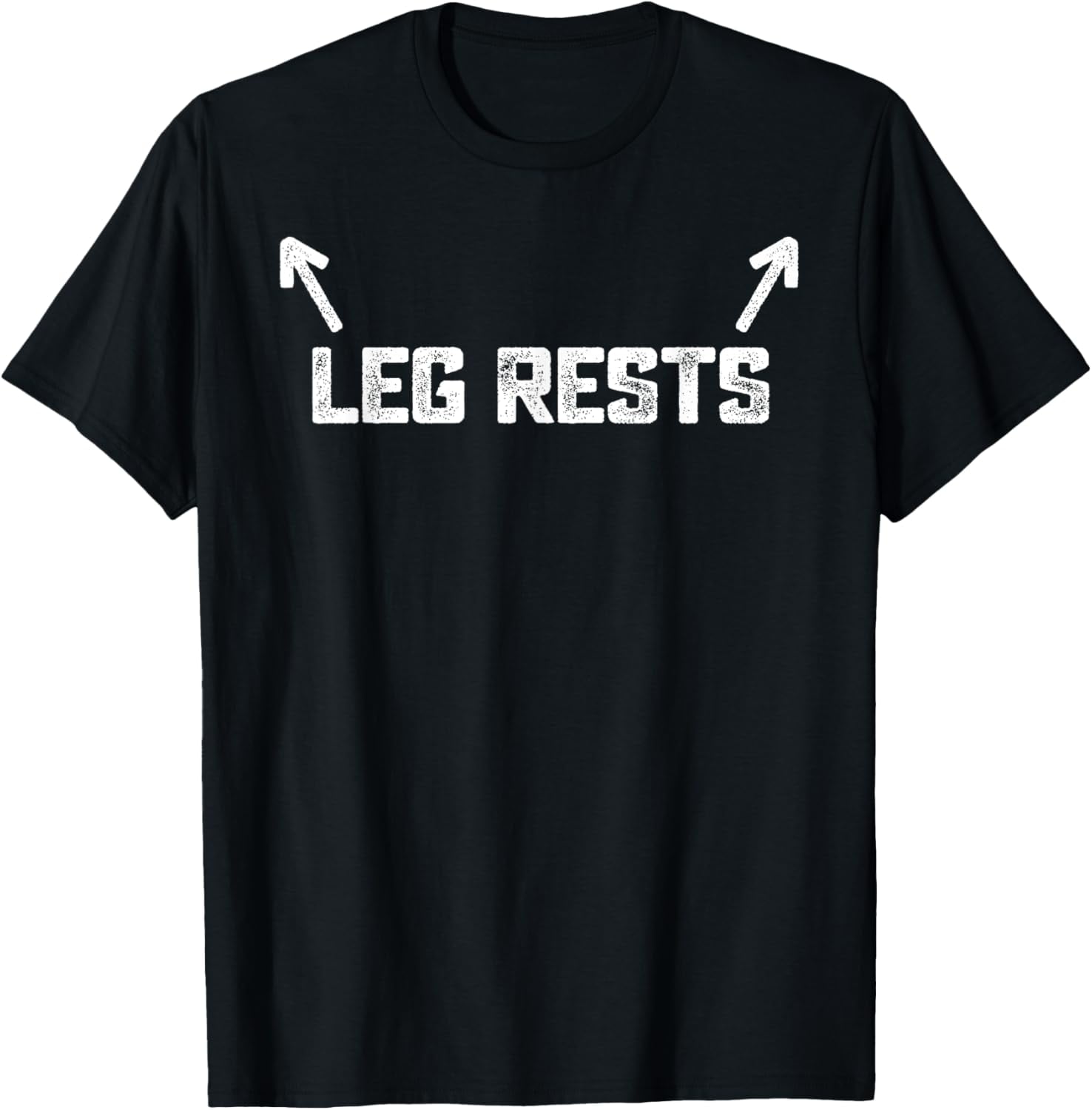 Leg Rests Pointing Arrows Funny Dad Joke Parenting Humor T-Shirt men ...