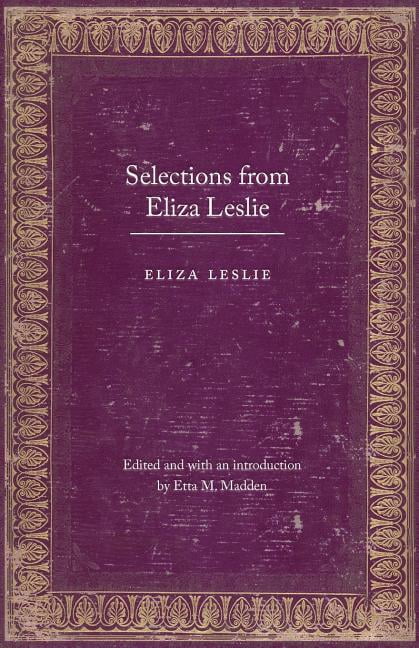 Eliza Leslie Books - Walmart.com