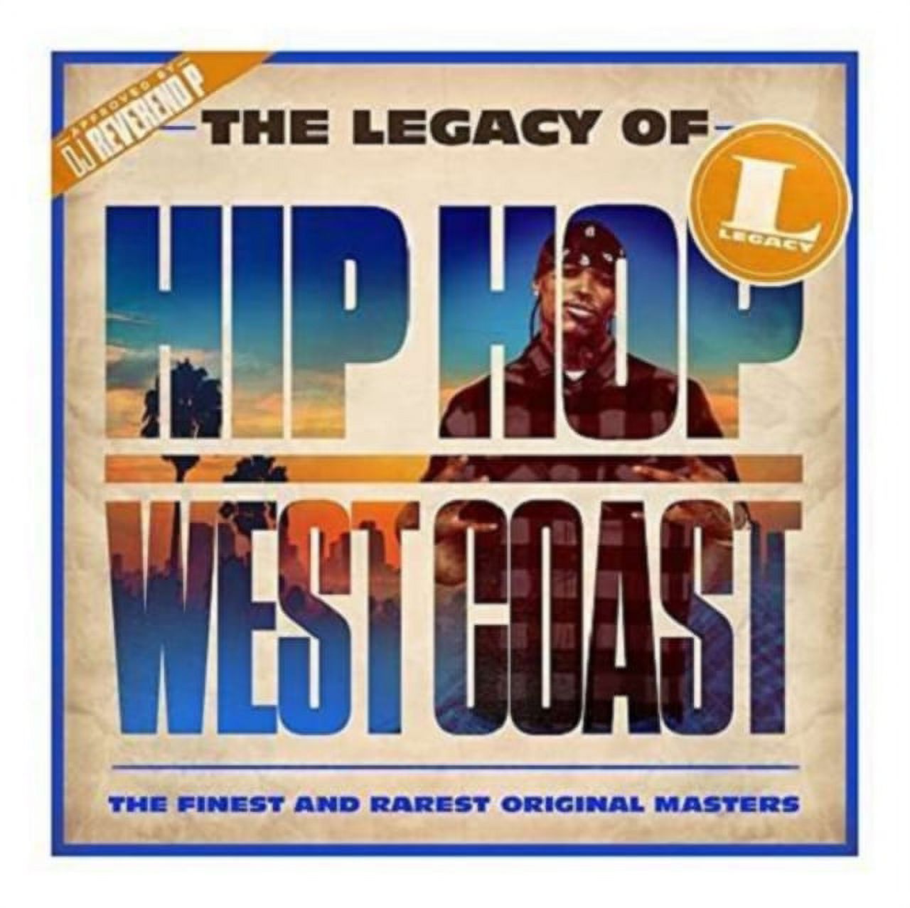Legacy Of Hip-Hop West Coast / Various (CD) - Walmart.com
