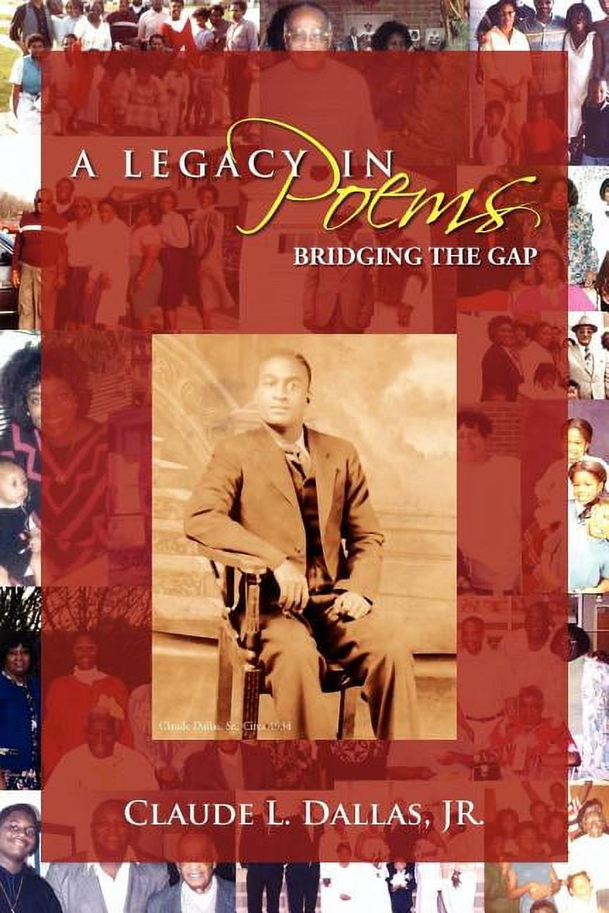 Legacy in Poems : Bridging the Gap - Walmart Business Supplies