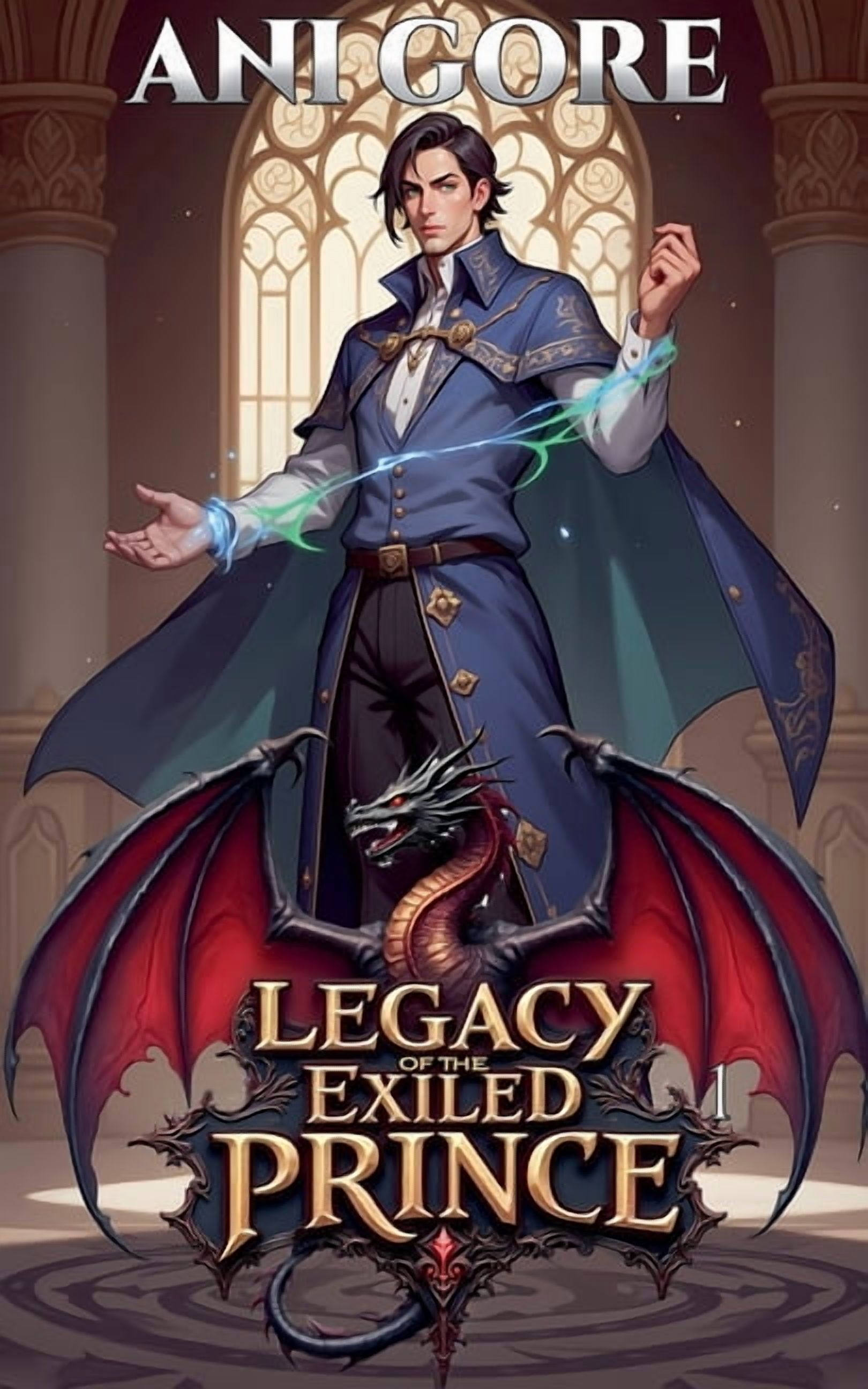 Legacy of the Exiled Prince Legacy of the Exiled Prince, Book 1 ...