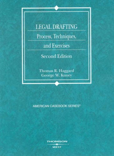 Pre-Owned Legal Drafting, Process, Techniques, and Exercises (American ...