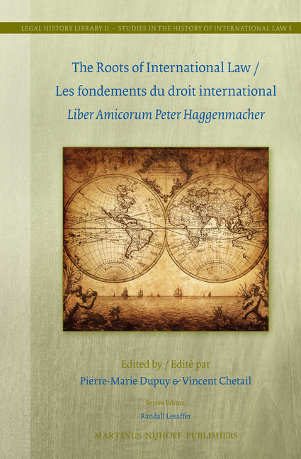 Legal History Library The Roots of International Law / Les fondements ...