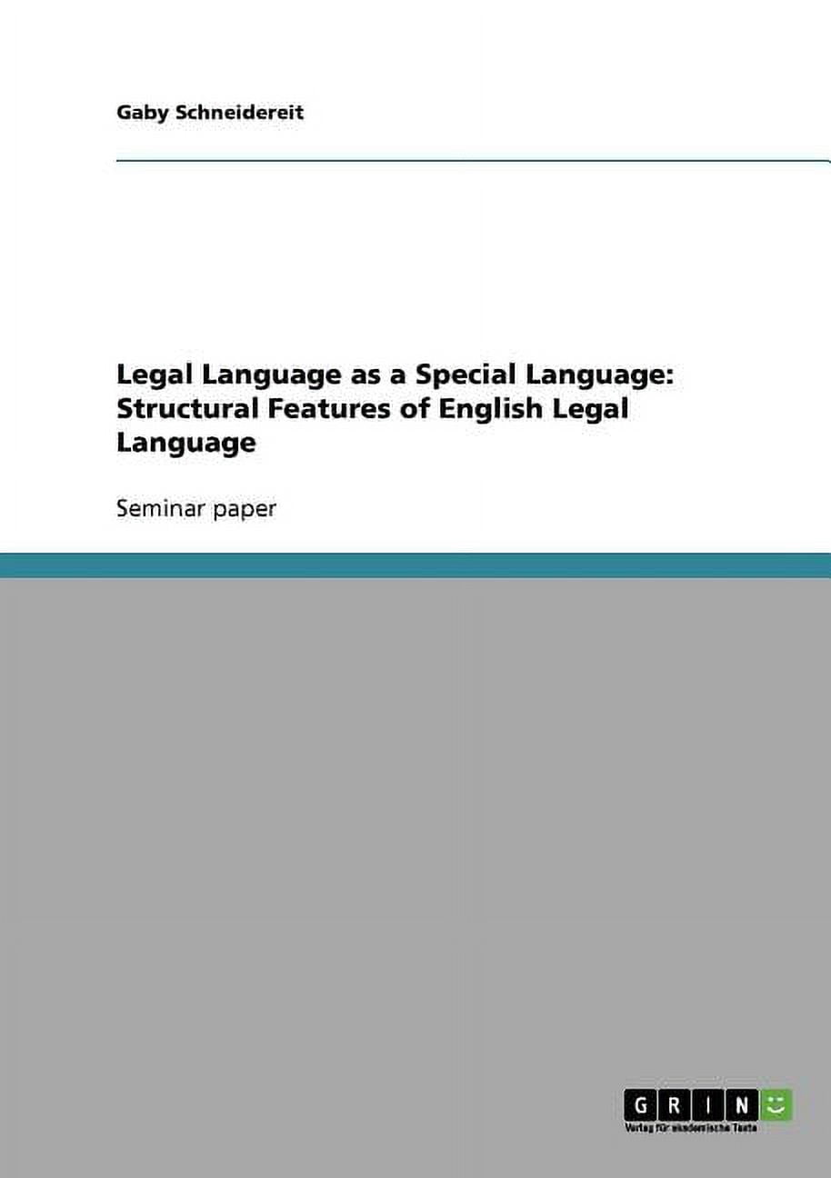 Legal Language as a Special Language: Structural Features of English ...