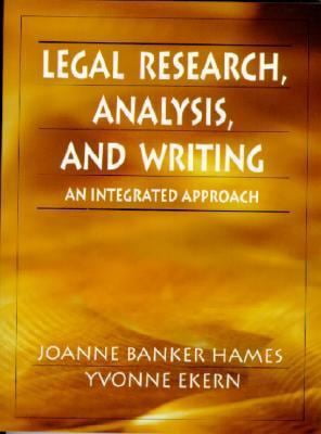 Pre-Owned Legal Research, Analysis, and Writing: An Integrated Approach ...