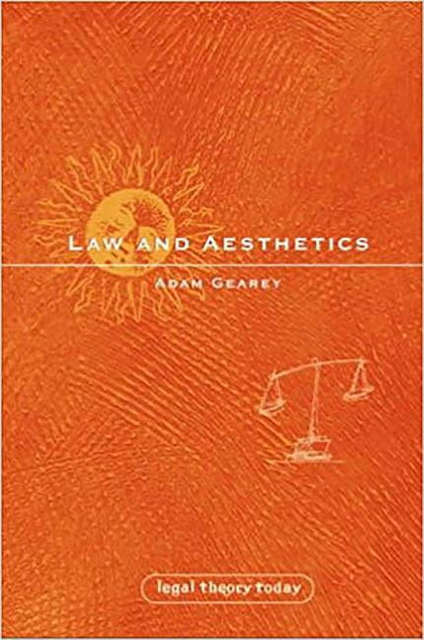 Legal Theory Today Law and Aesthetics, Book 4, (Hardcover) - Walmart.com