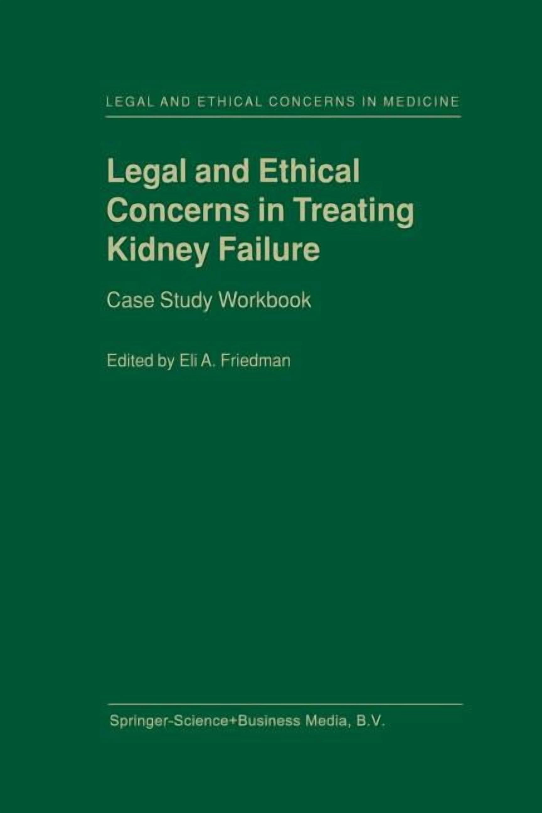 Legal and Ethical Concerns in Medicine Legal and Ethical Concerns in ...